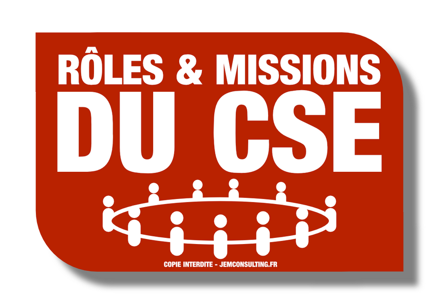Fonctionnement, organisation et obligations du CSE